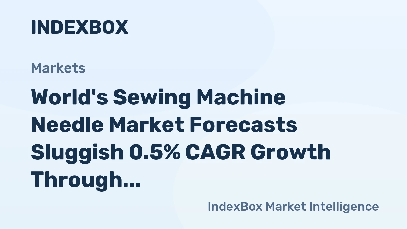 World's Sewing Machine Needle Market Forecasts Sluggish 0.5% CAGR Growth Through 2035