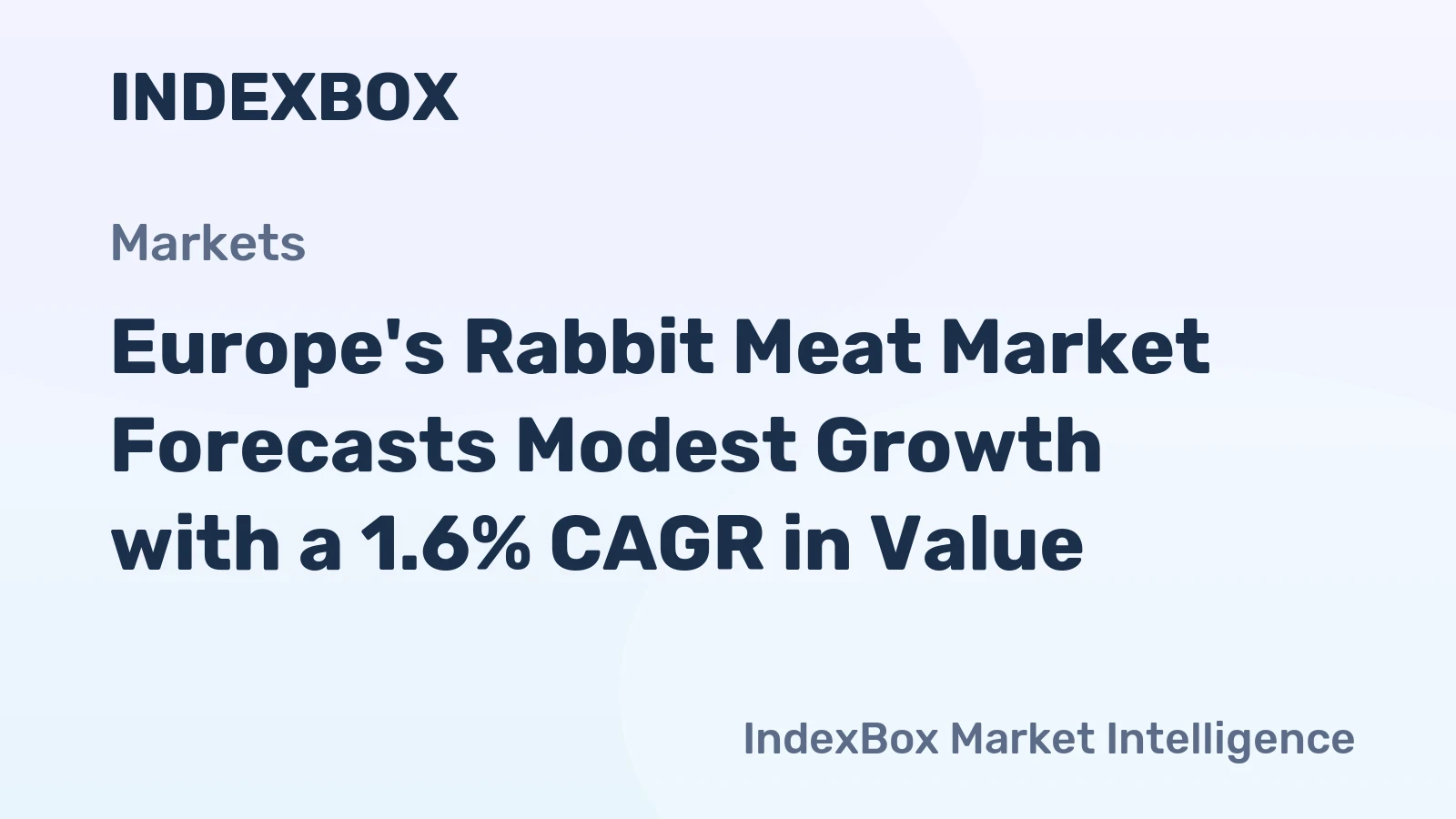 Europe's Rabbit Meat Market Forecasts Modest Growth with a 1.6% CAGR in Value