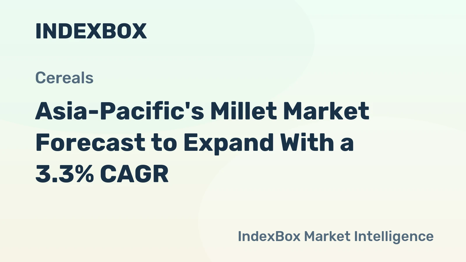 Asia-Pacific's Millet Market Forecast to Expand With a 3.3% CAGR