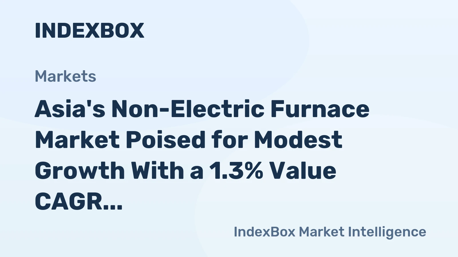 Asia's Non-Electric Furnace Market Poised for Modest Growth With a 1.3% Value CAGR Through 2035