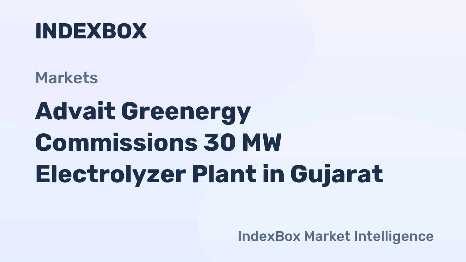 Advait Greenergy Commissions 30 MW Electrolyzer Plant in Gujarat