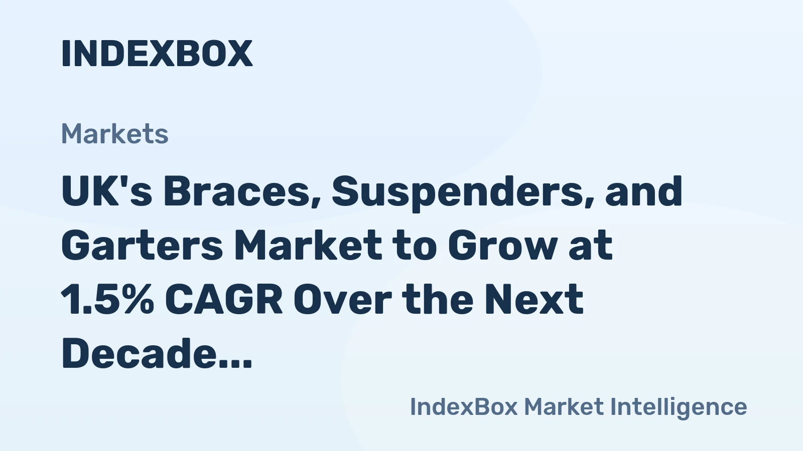 UK's Braces, Suspenders, and Garters Market to Grow at 1.5% CAGR Over the Next Decade