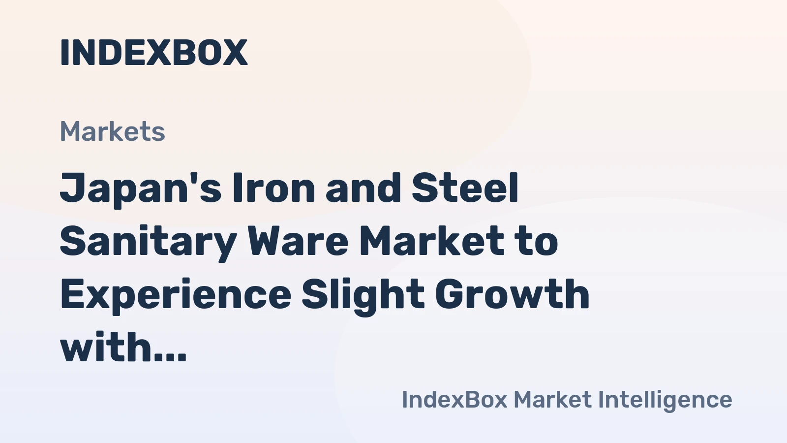 Japan's Iron and Steel Sanitary Ware Market to Experience Slight Growth with a +0.1% CAGR