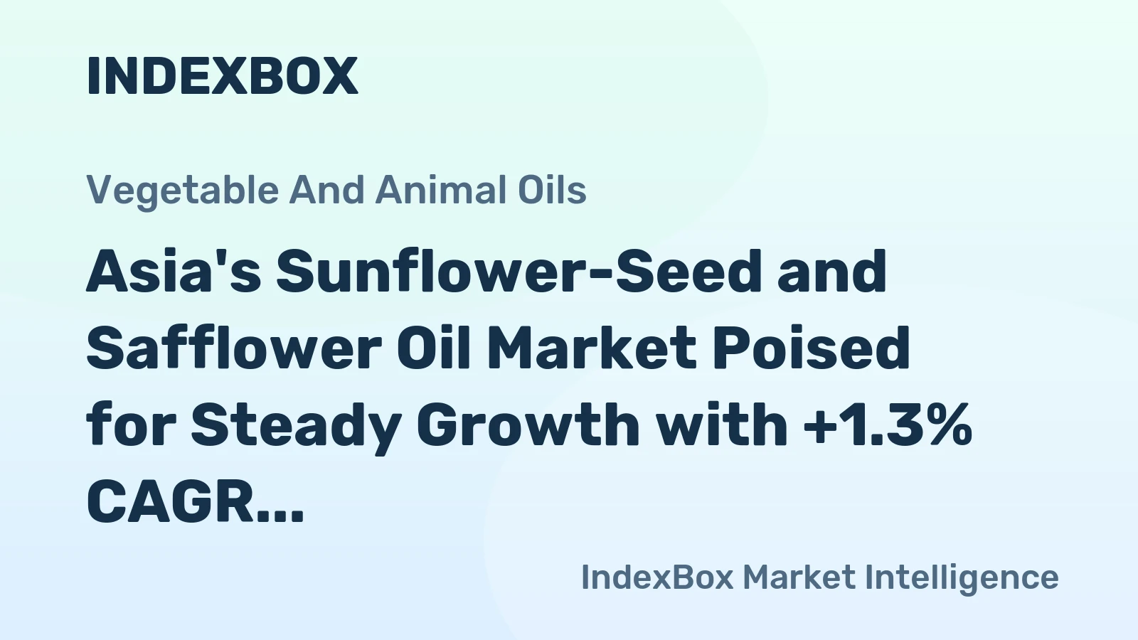 Asia's Sunflower-Seed and Safflower Oil Market Poised for Steady Growth with +1.3% CAGR in Value Through 2035