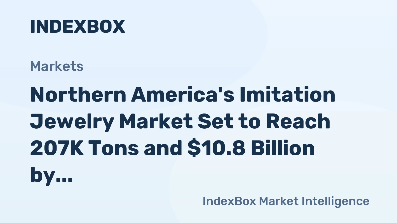 Northern America's Imitation Jewelry Market Set to Reach 207K Tons and $10.8 Billion by 2035