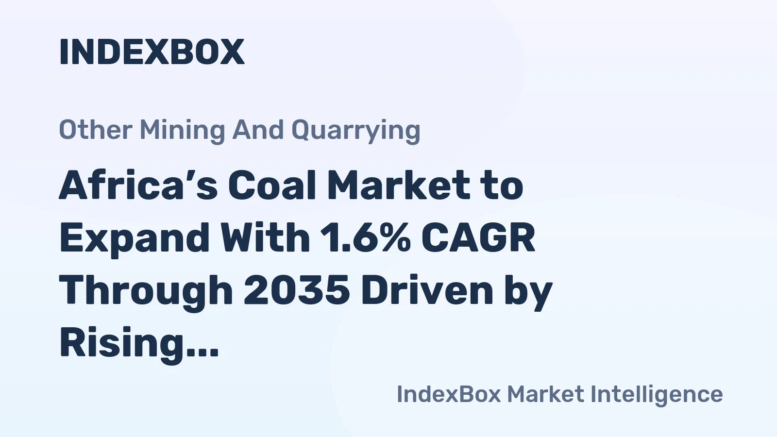 Africa’s Coal Market to Expand With 1.6% CAGR Through 2035 Driven by Rising Demand