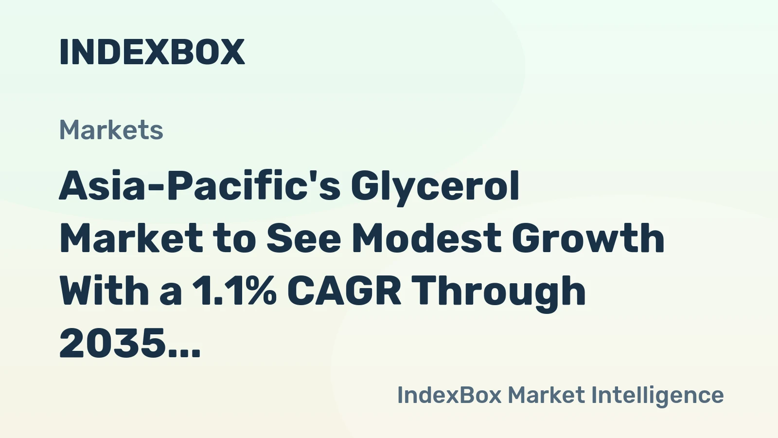 Asia-Pacific's Glycerol Market to See Modest Growth With a 1.1% CAGR Through 2035