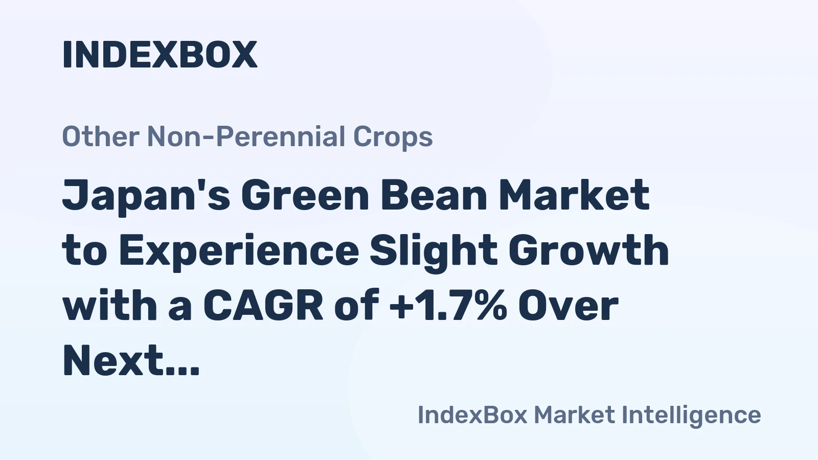 Japan's Green Bean Market to Experience Slight Growth with a CAGR of +1.7% Over Next Decade
