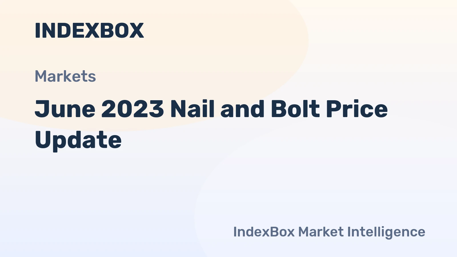 June 2023 Nail and Bolt Price Update