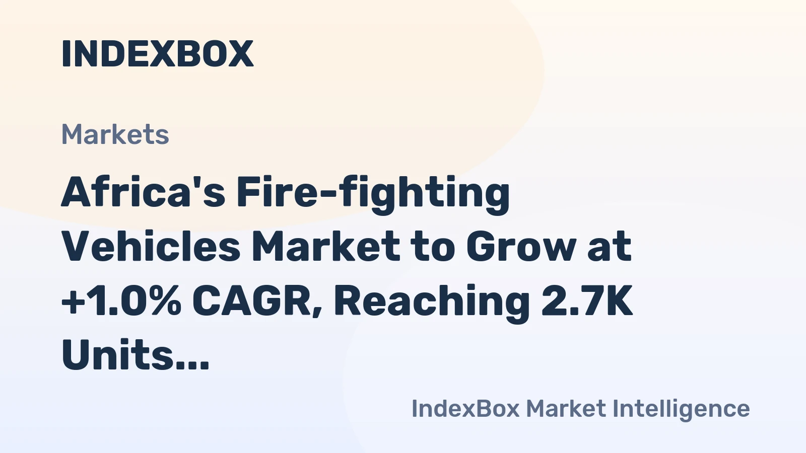 Africa's Fire-fighting Vehicles Market to Grow at +1.0% CAGR, Reaching 2.7K Units by 2035