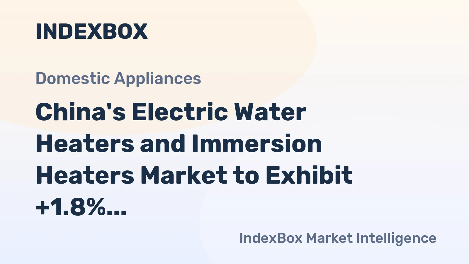 China's Electric Water Heaters and Immersion Heaters Market to Exhibit +1.8% CAGR Growth from 2024-2035