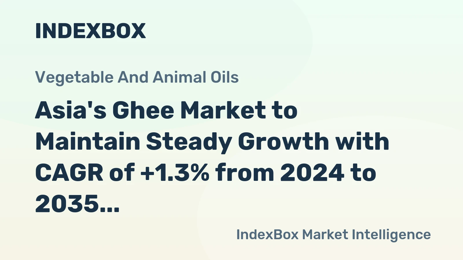 Asia's Ghee Market to Maintain Steady Growth with CAGR of +1.3% from 2024 to 2035
