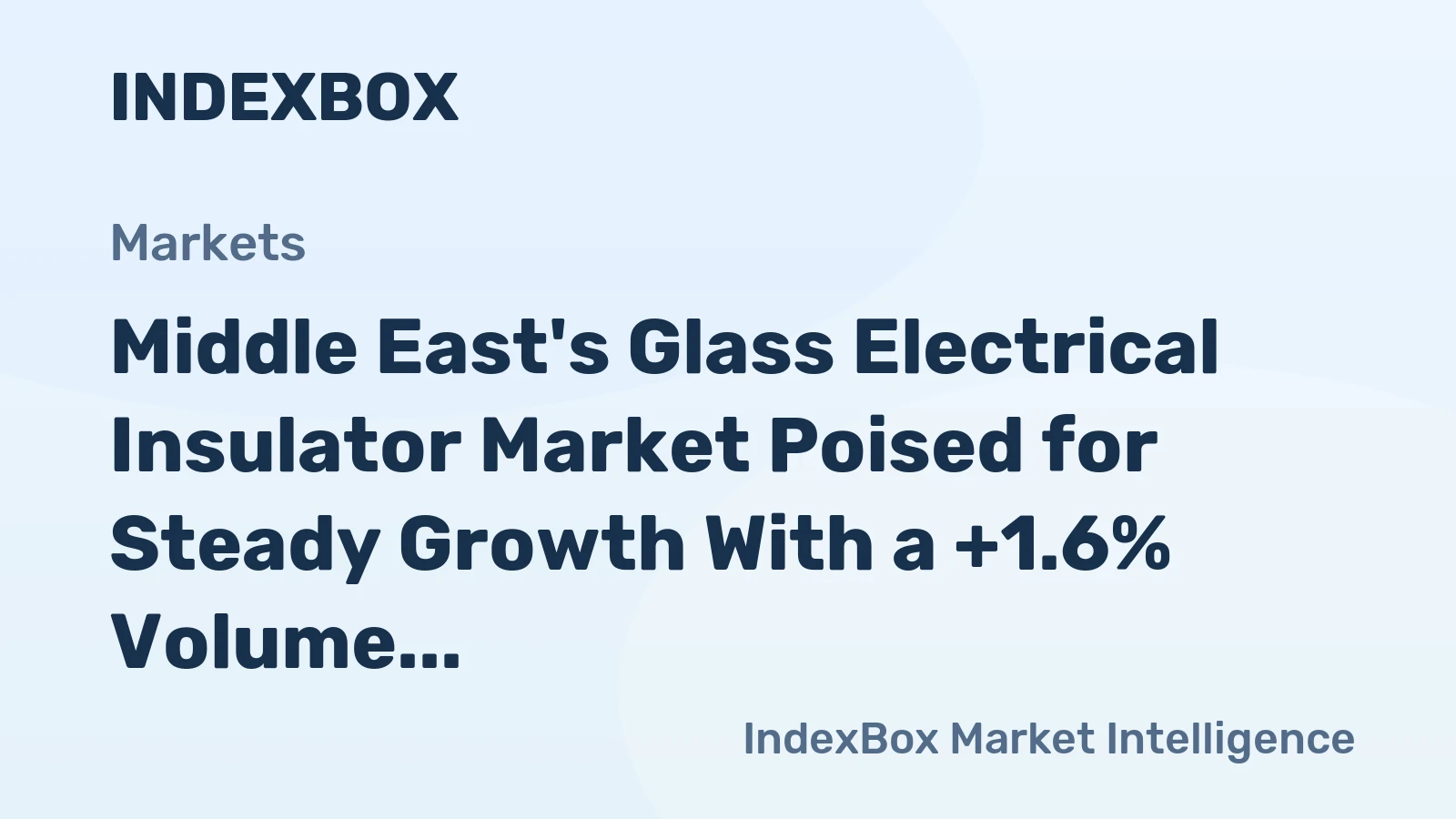 Middle East's Glass Electrical Insulator Market Poised for Steady Growth With a +1.6% Volume CAGR Through 2035