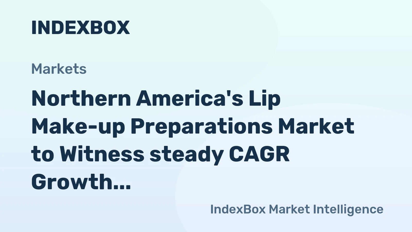 Northern America's Lip Make-up Preparations Market to Witness steady CAGR Growth of +2.4% from 2024 to 2035