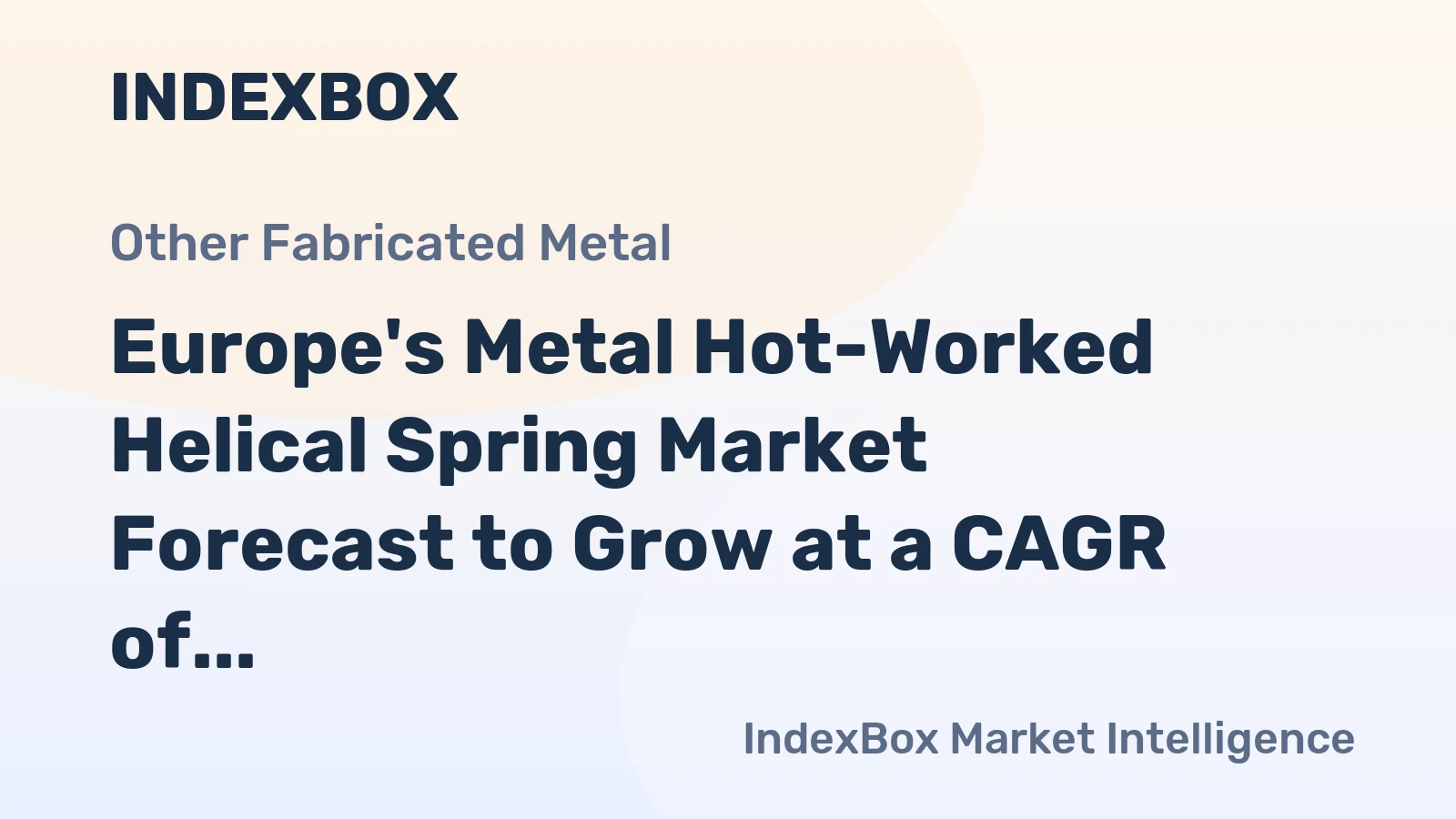 Europe's Metal Hot-Worked Helical Spring Market Forecast to Grow at a CAGR of +1.1% Through 2035