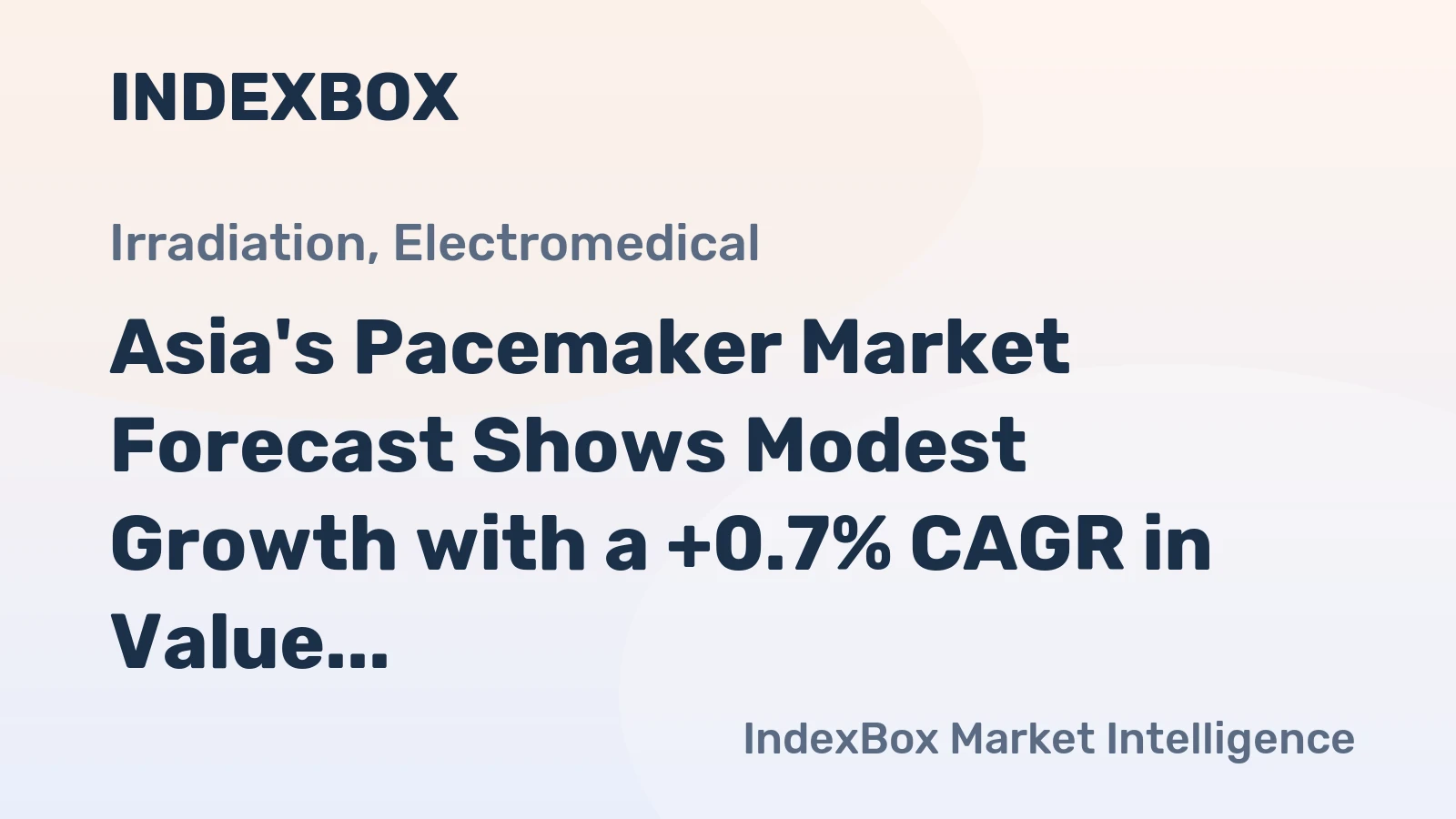 Asia's Pacemaker Market Forecast Shows Modest Growth with a +0.7% CAGR in Value