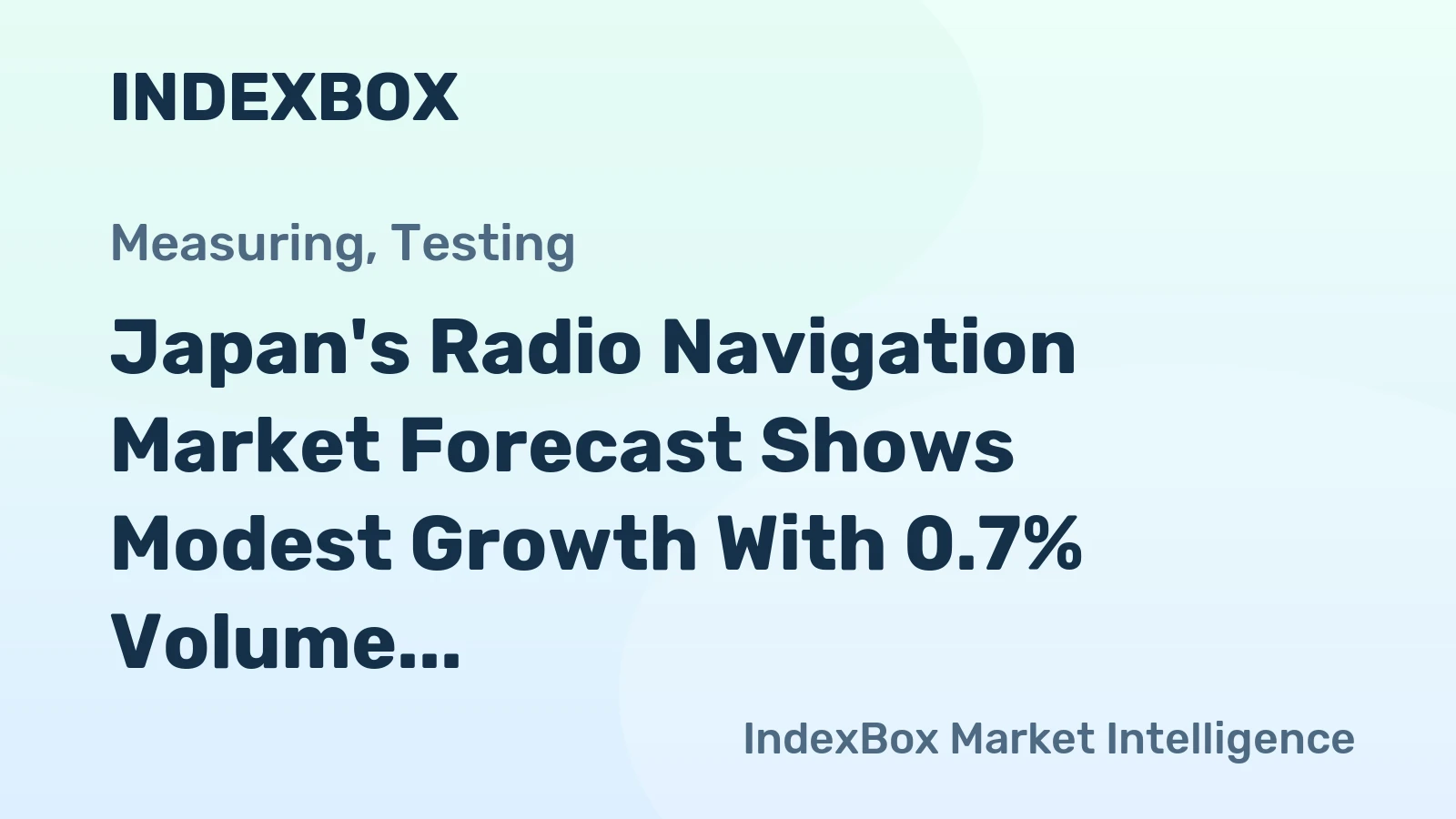 Japan's Radio Navigation Market Forecast Shows Modest Growth With 0.7% Volume CAGR