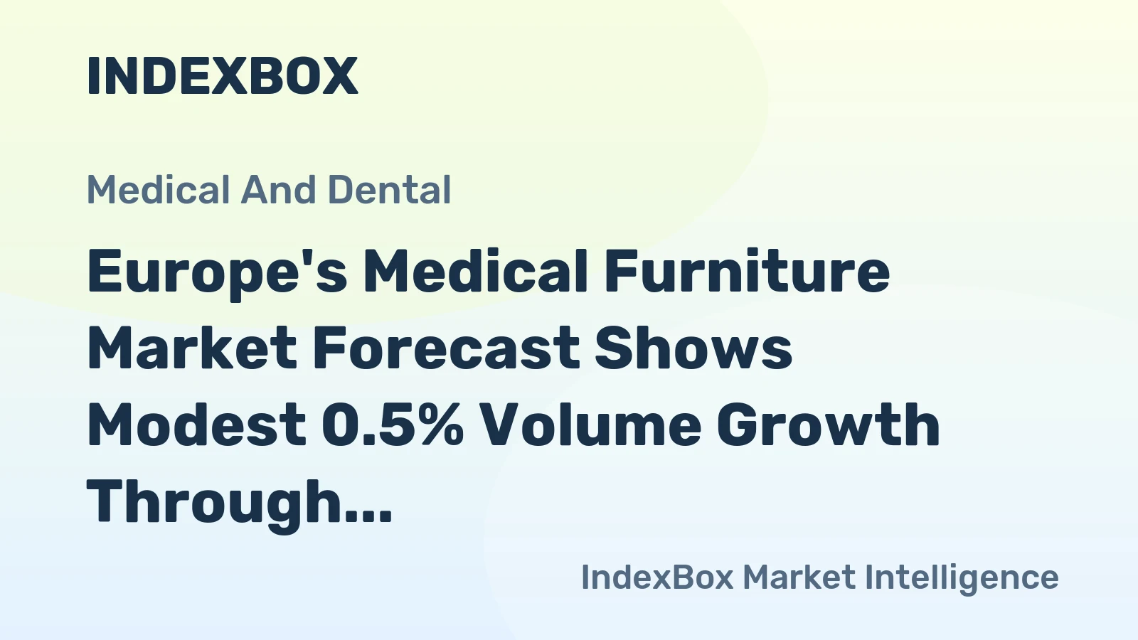 Europe's Medical Furniture Market Forecast Shows Modest 0.5% Volume Growth Through 2035
