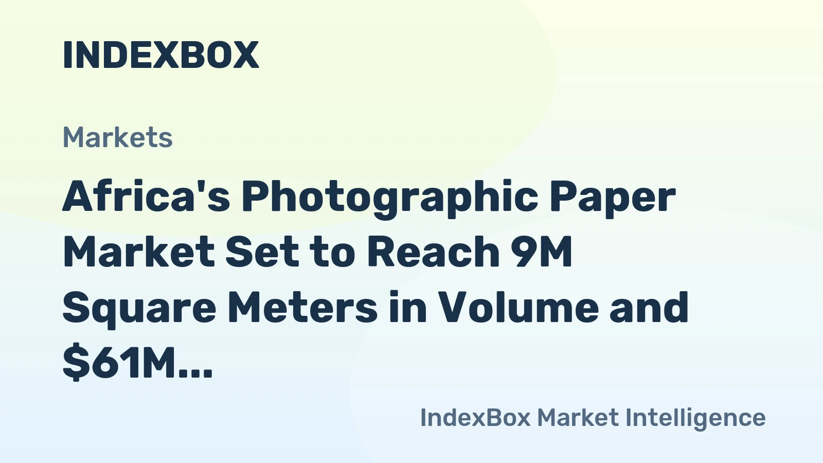 Africa's Photographic Paper Market Set to Reach 9M Square Meters in Volume and $61M in Value by 2035