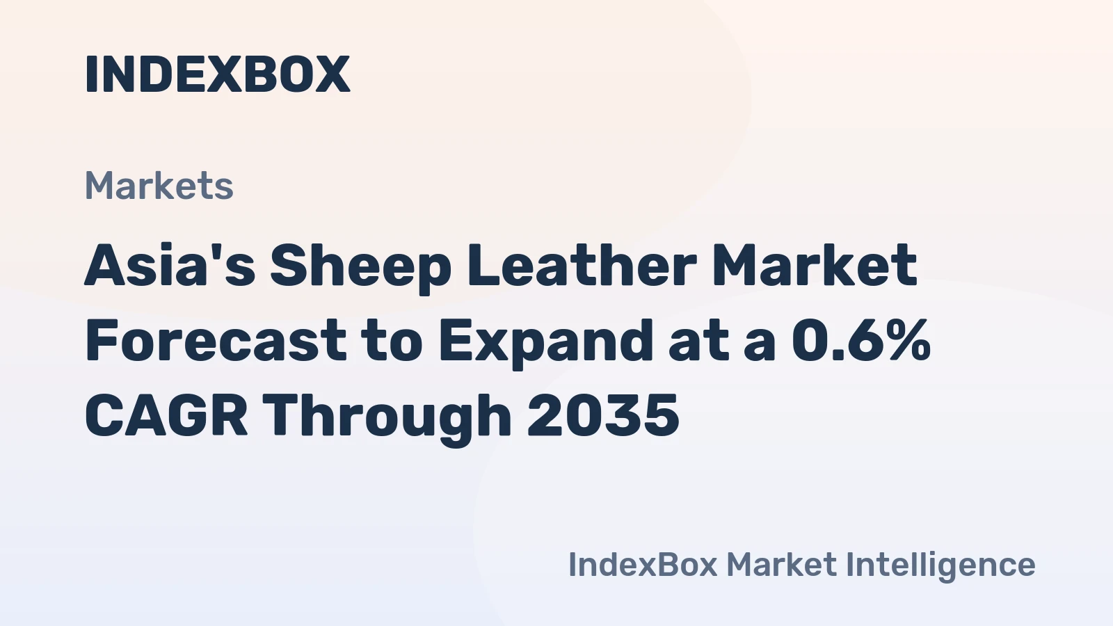 Asia's Sheep Leather Market Forecast to Expand at a 0.6% CAGR Through 2035