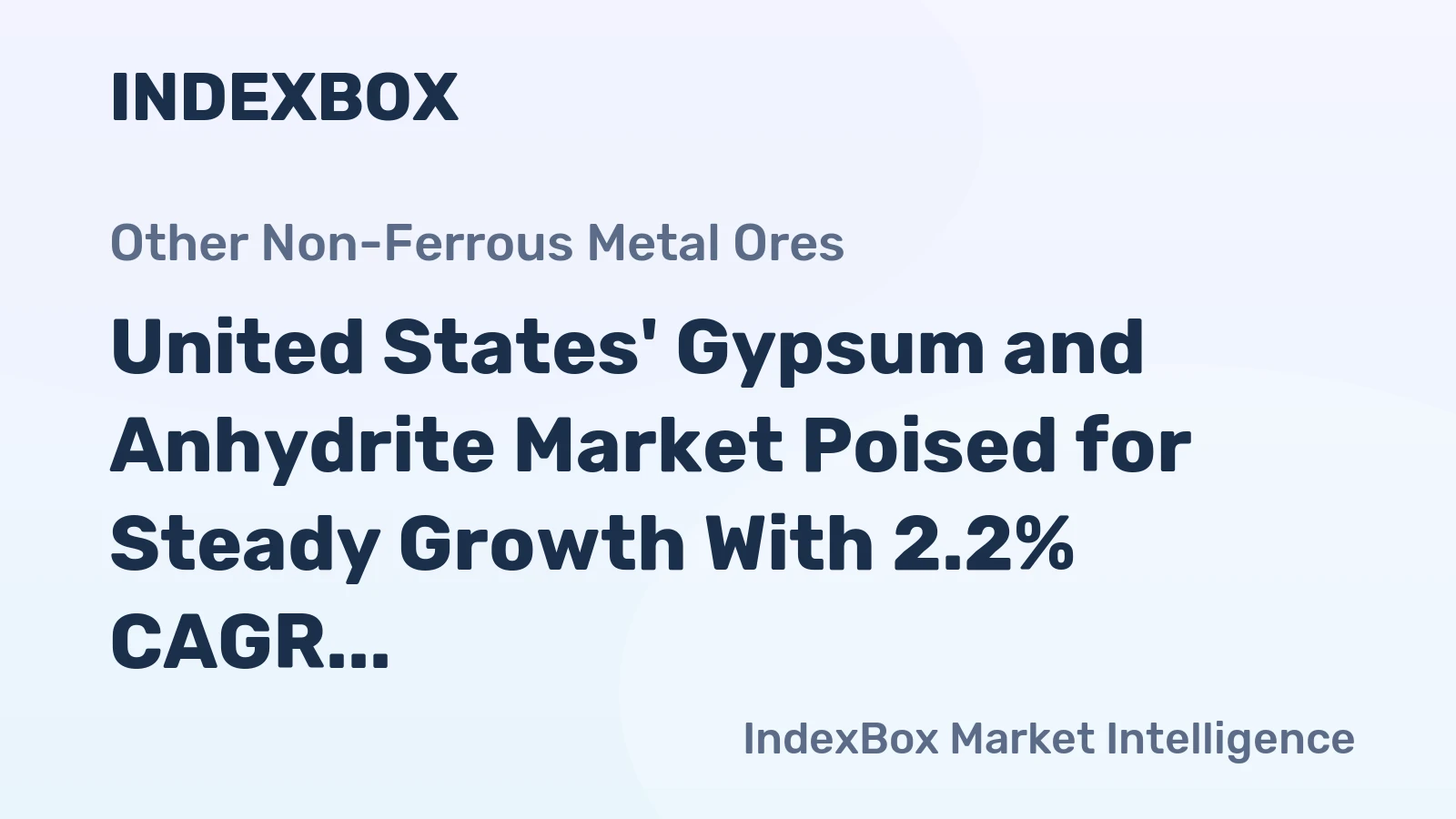 United States' Gypsum and Anhydrite Market Poised for Steady Growth With 2.2% CAGR Through 2035