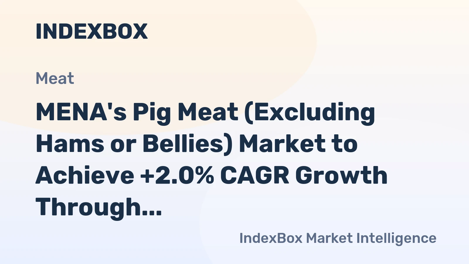 MENA's Pig Meat (Excluding Hams or Bellies) Market to Achieve +2.0% CAGR Growth Through 2035