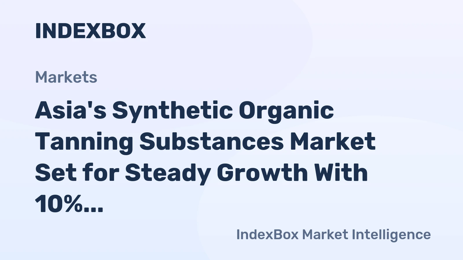 Asia's Synthetic Organic Tanning Substances Market Set for Steady Growth With 10% Volume CAGR Through 2035