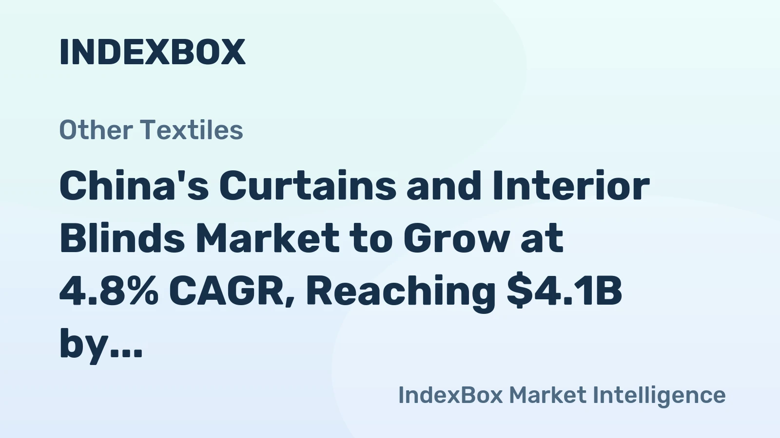 China's Curtains and Interior Blinds Market to Grow at 4.8% CAGR, Reaching $4.1B by 2035