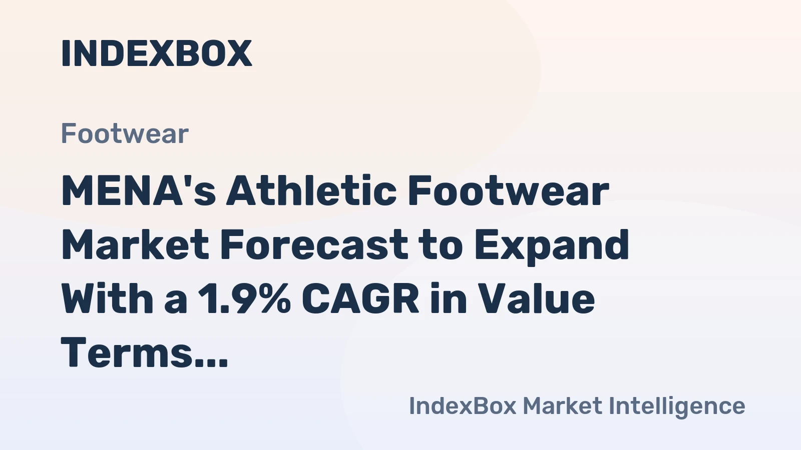 MENA's Athletic Footwear Market Forecast to Expand With a 1.9% CAGR in Value Terms