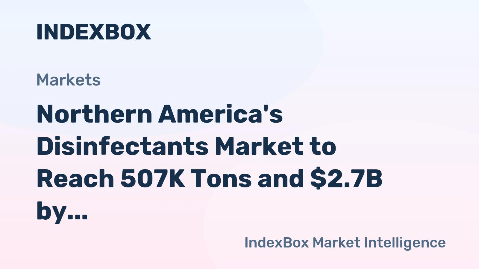 Northern America's Disinfectants Market to Reach 507K Tons and $2.7B by 2035