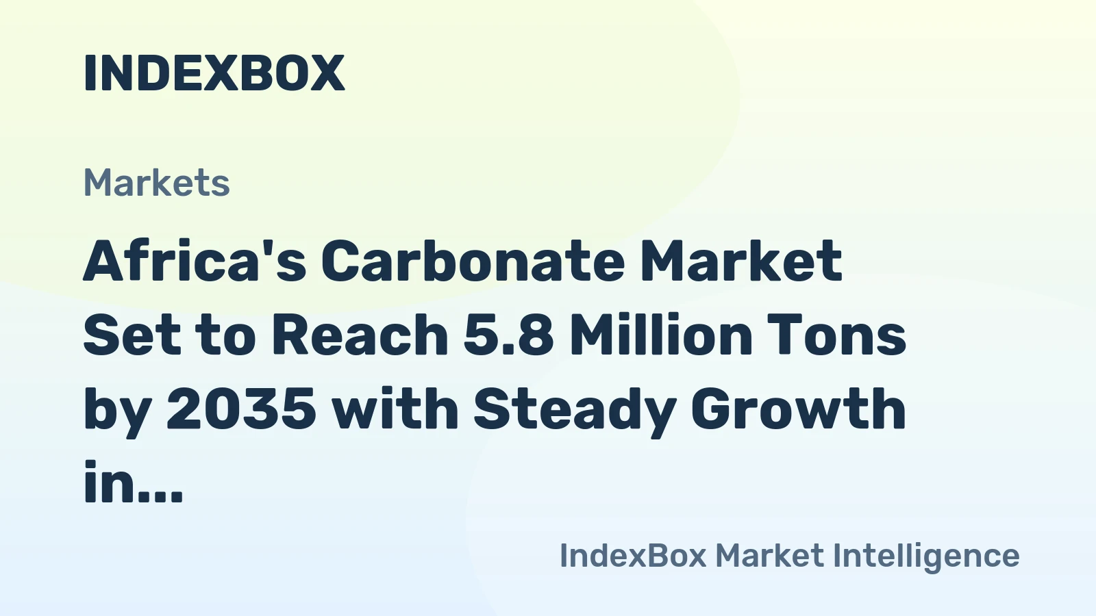 Africa's Carbonate Market Set to Reach 5.8 Million Tons by 2035 with Steady Growth in Volume and Value