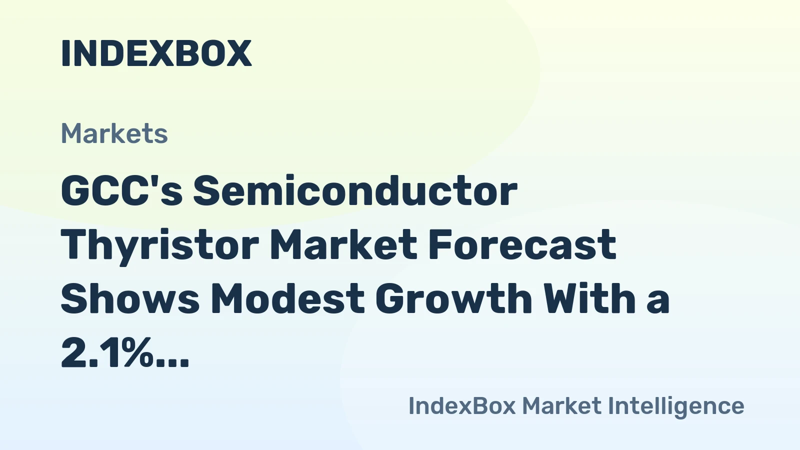 GCC's Semiconductor Thyristor Market Forecast Shows Modest Growth With a 2.1% CAGR in Value