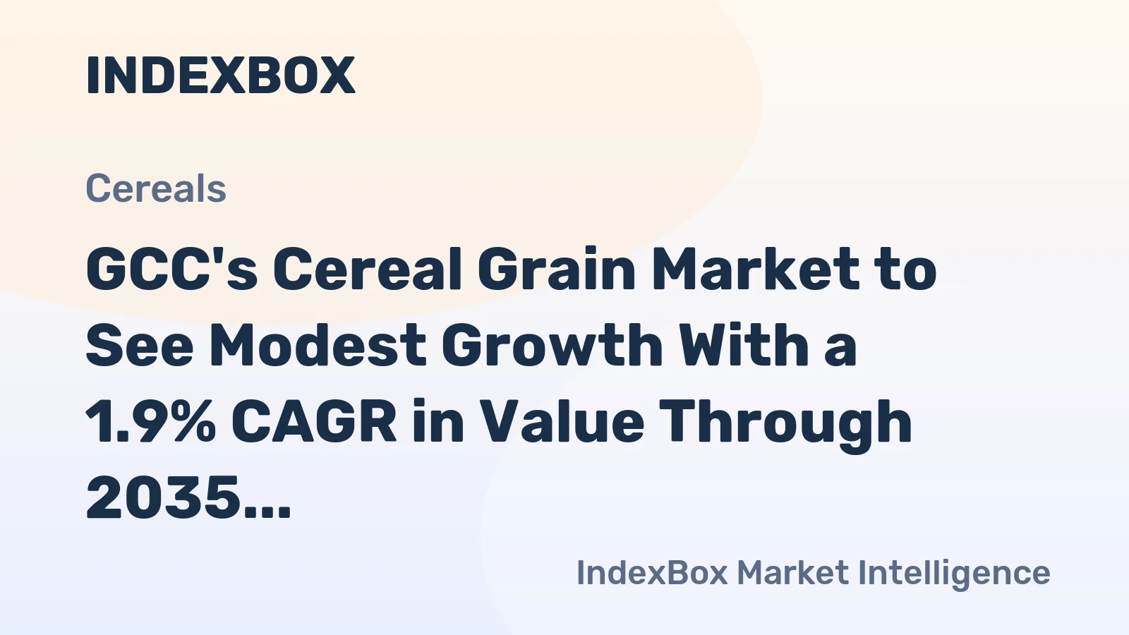 GCC's Cereal Grain Market to See Modest Growth With a 1.9% CAGR in Value Through 2035