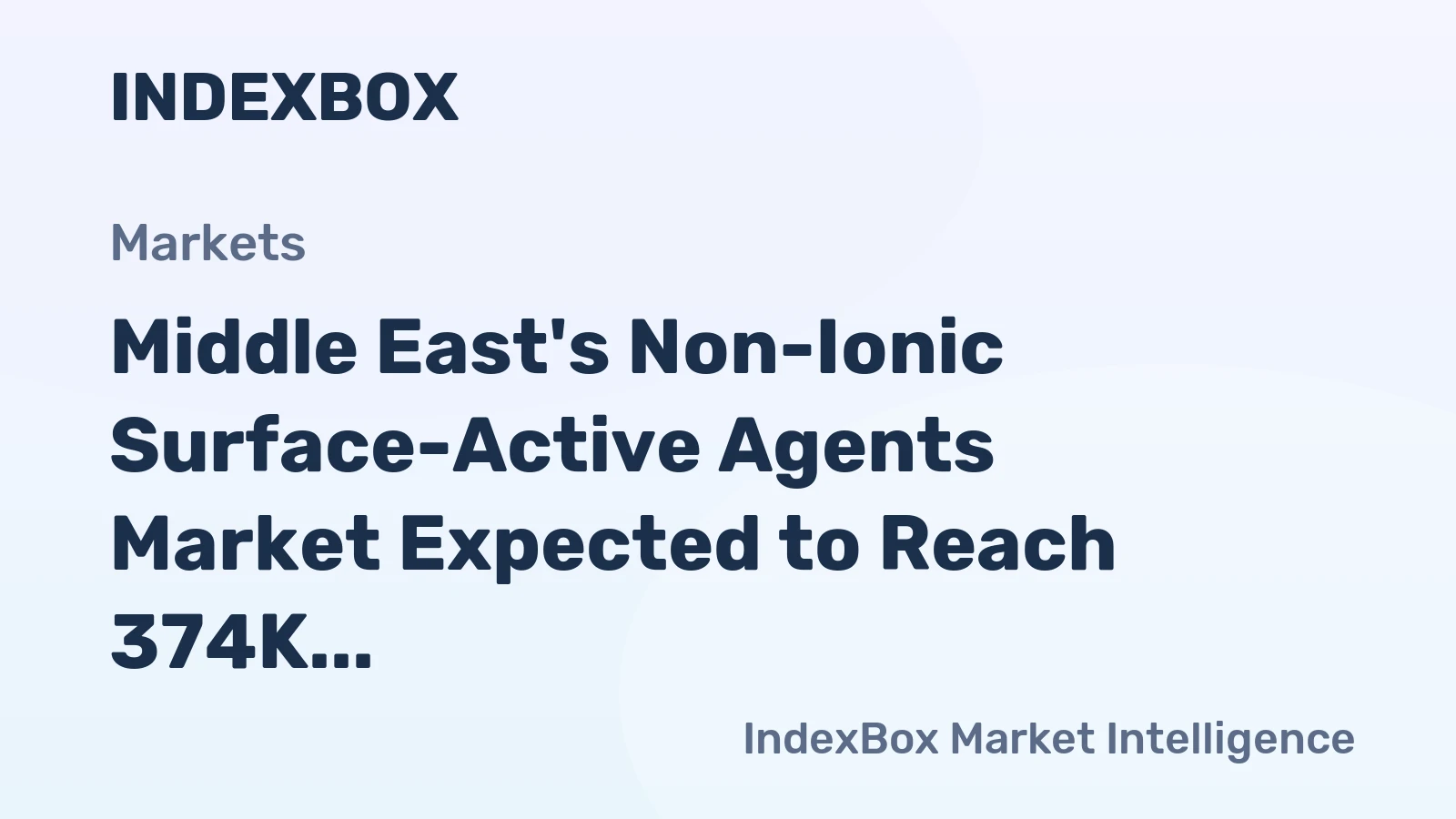 Middle East's Non-Ionic Surface-Active Agents Market Expected to Reach 374K Tons by 2035, Valued at $992M