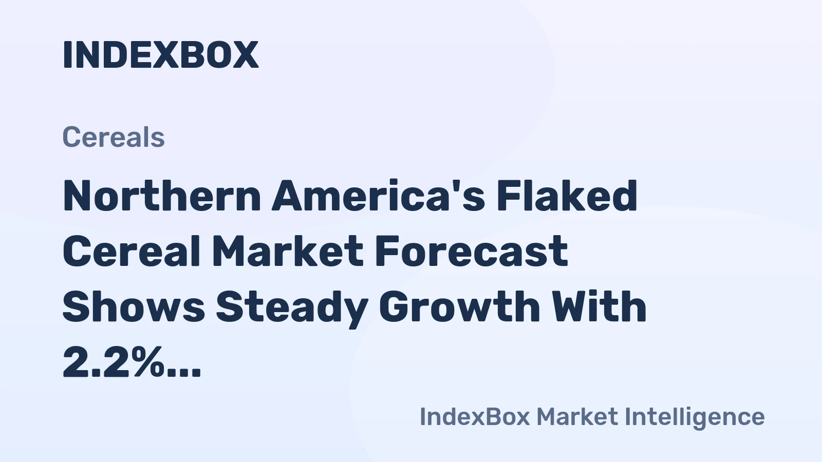 Northern America's Flaked Cereal Market Forecast Shows Steady Growth With 2.2% CAGR in Value Through 2035