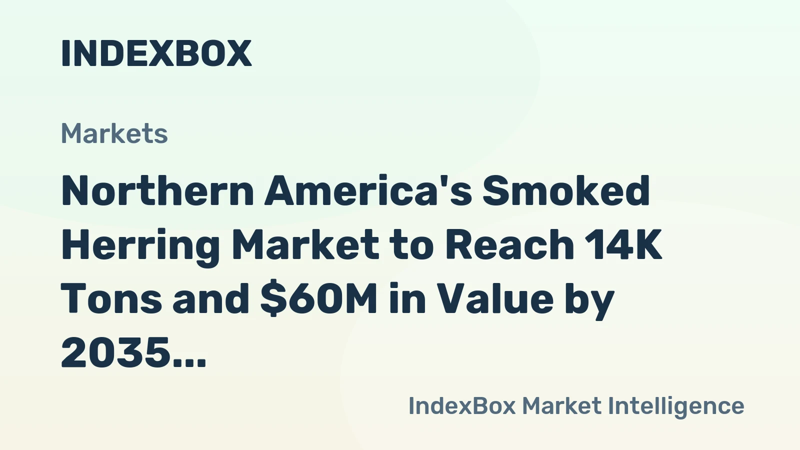 Northern America's Smoked Herring Market to Reach 14K Tons and $60M in Value by 2035