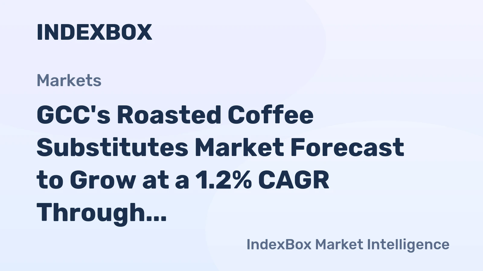 GCC's Roasted Coffee Substitutes Market Forecast to Grow at a 1.2% CAGR Through 2035