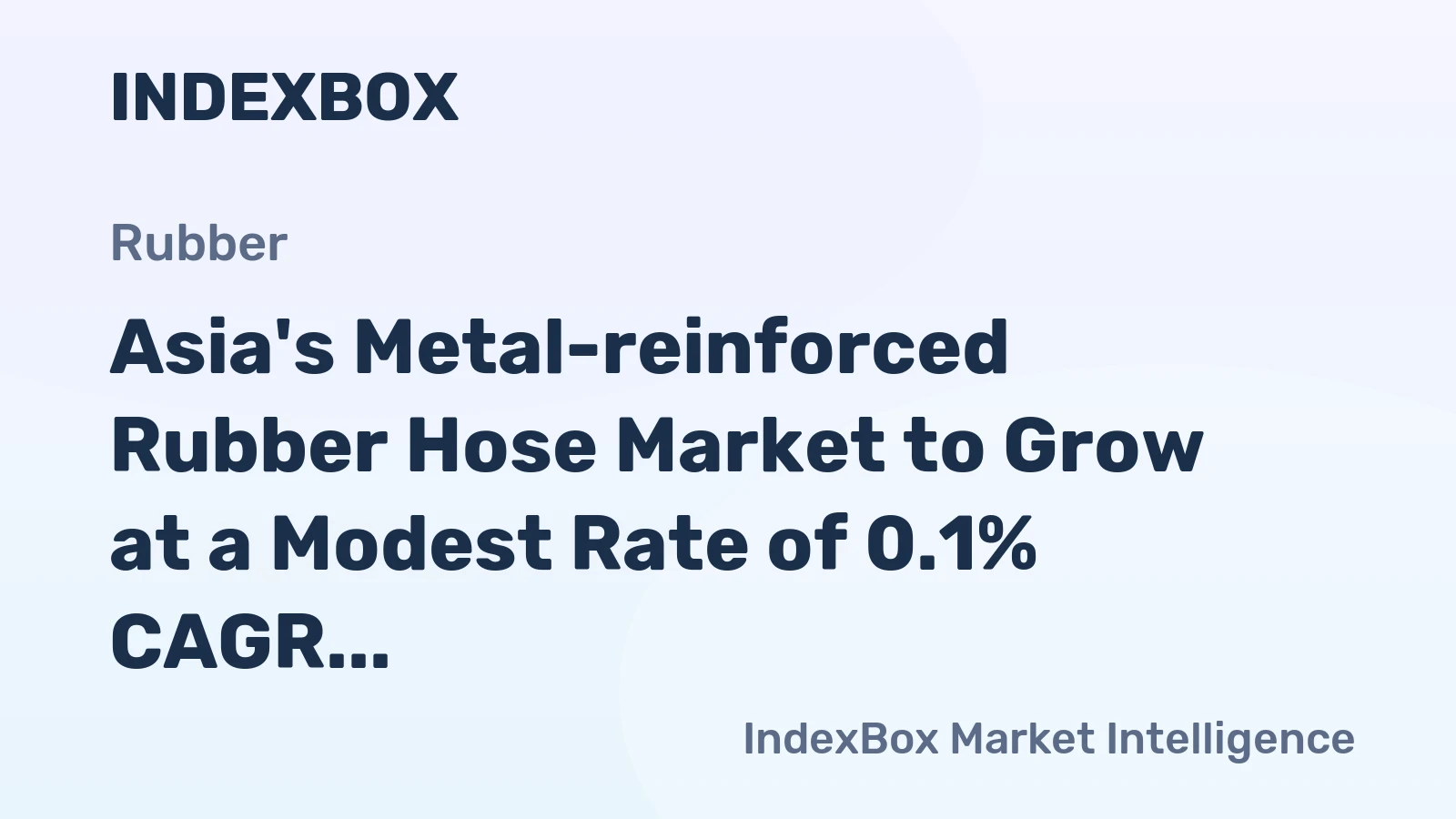 Asia's Metal-reinforced Rubber Hose Market to Grow at a Modest Rate of 0.1% CAGR through 2035