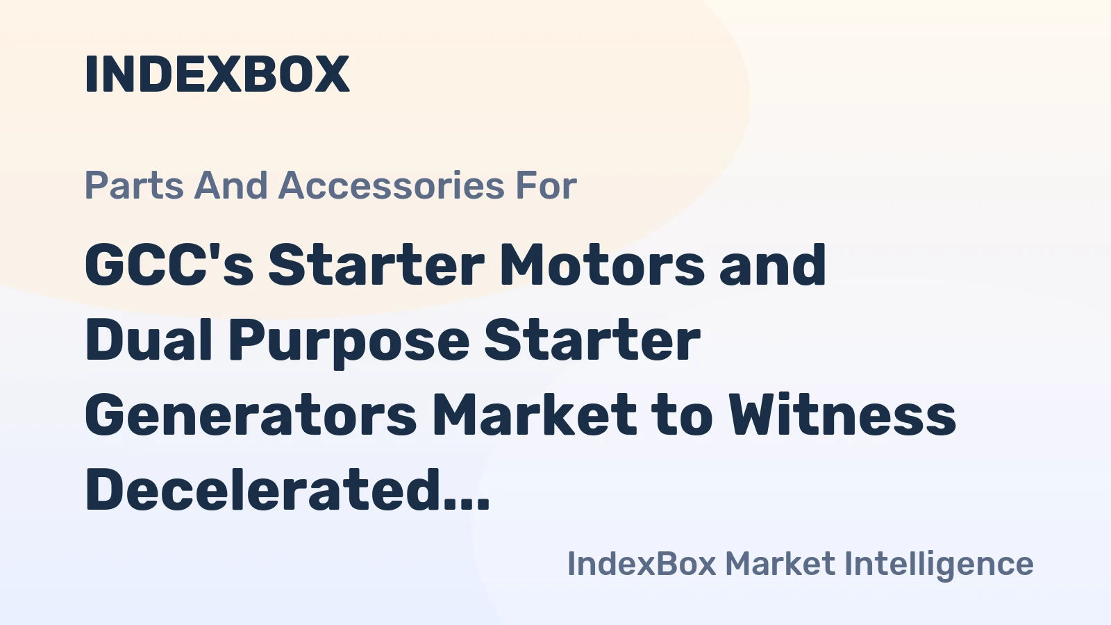 GCC's Starter Motors and Dual Purpose Starter Generators Market to Witness Decelerated Growth with a CAGR of +1.9% from 2024 to 2035, Reaching 2.2M Units and $108M in Value