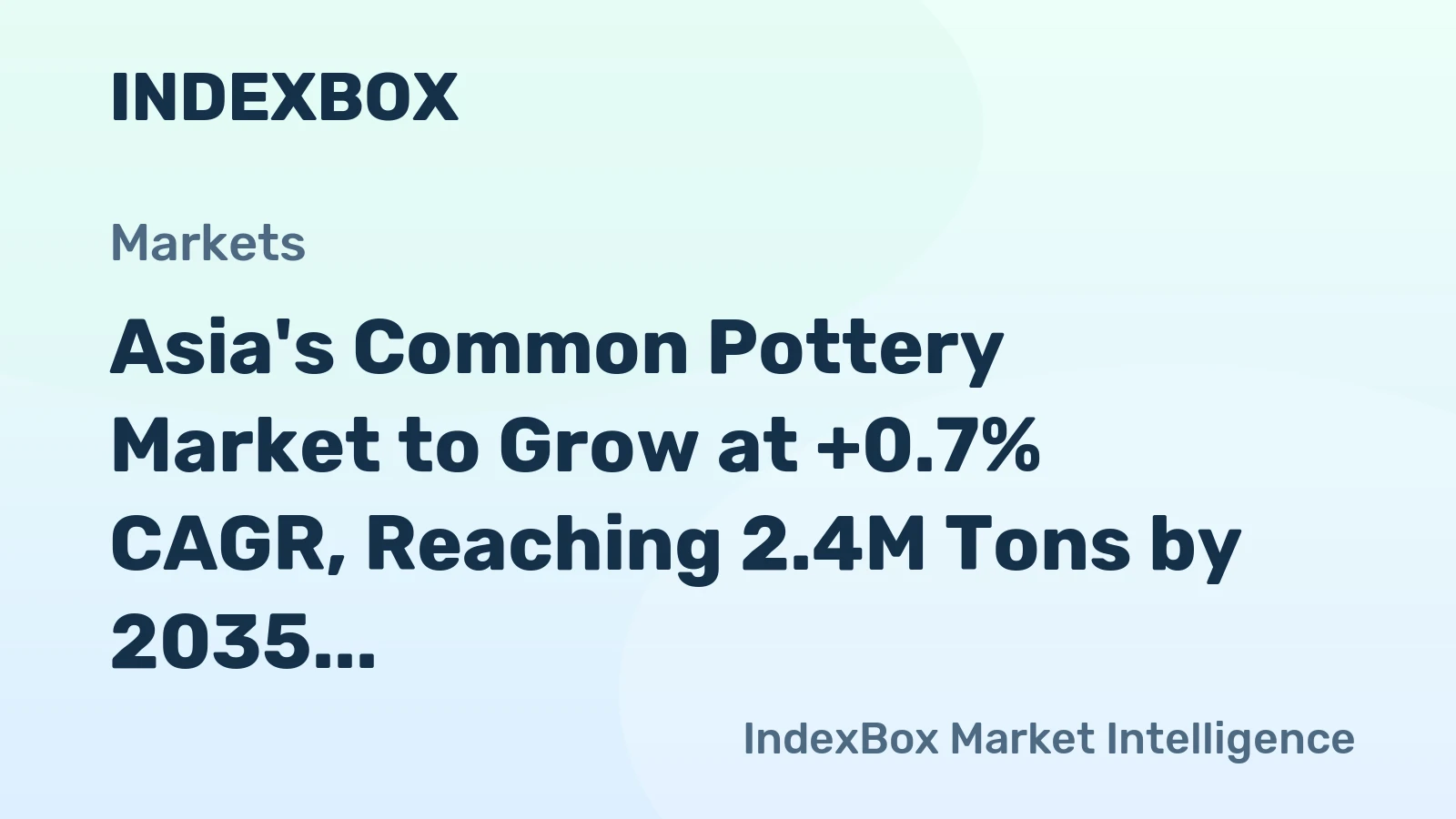 Asia's Common Pottery Market to Grow at +0.7% CAGR, Reaching 2.4M Tons by 2035