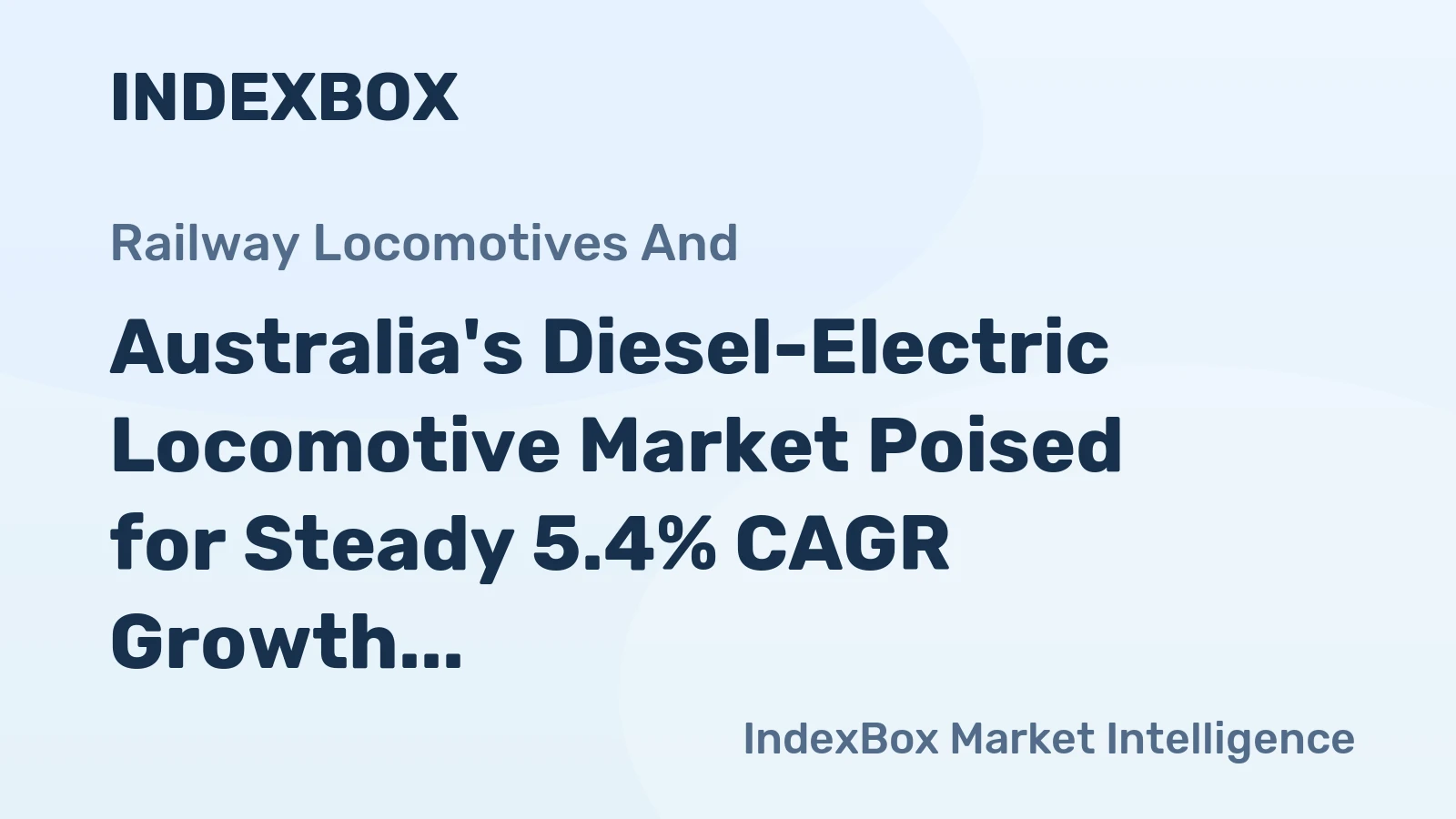 Australia's Diesel-Electric Locomotive Market Poised for Steady 5.4% CAGR Growth