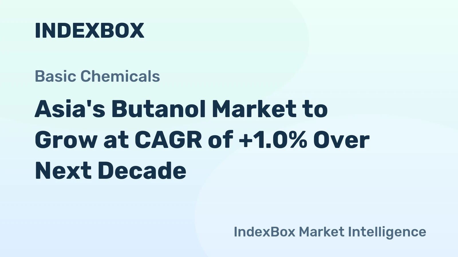 Asia's Butanol Market to Grow at CAGR of +1.0% Over Next Decade