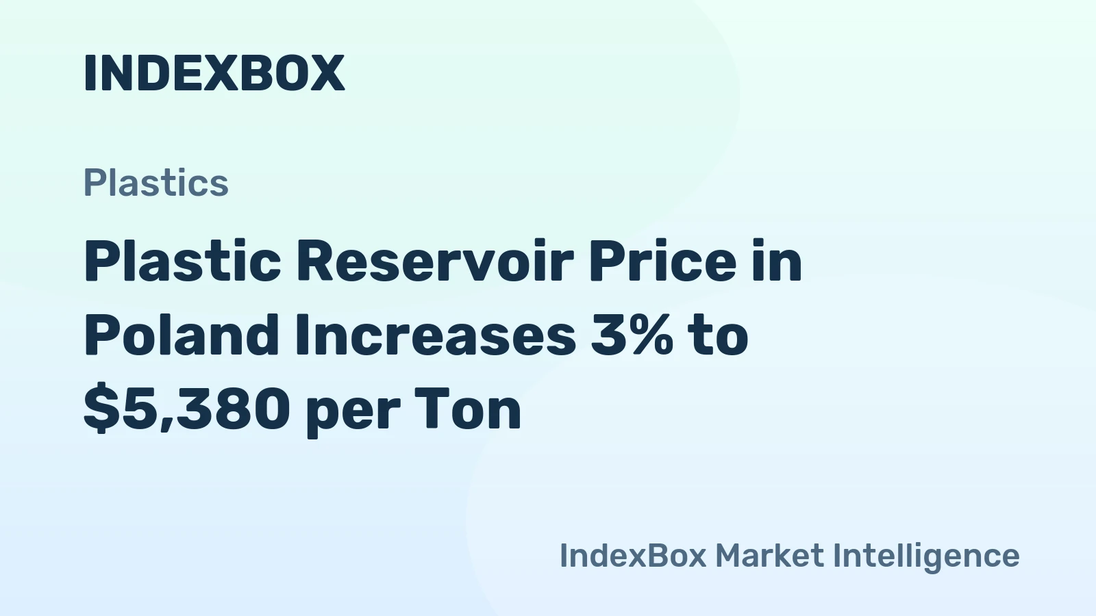 Plastic Reservoir Price in Poland Increases 3% to $5,380 per Ton