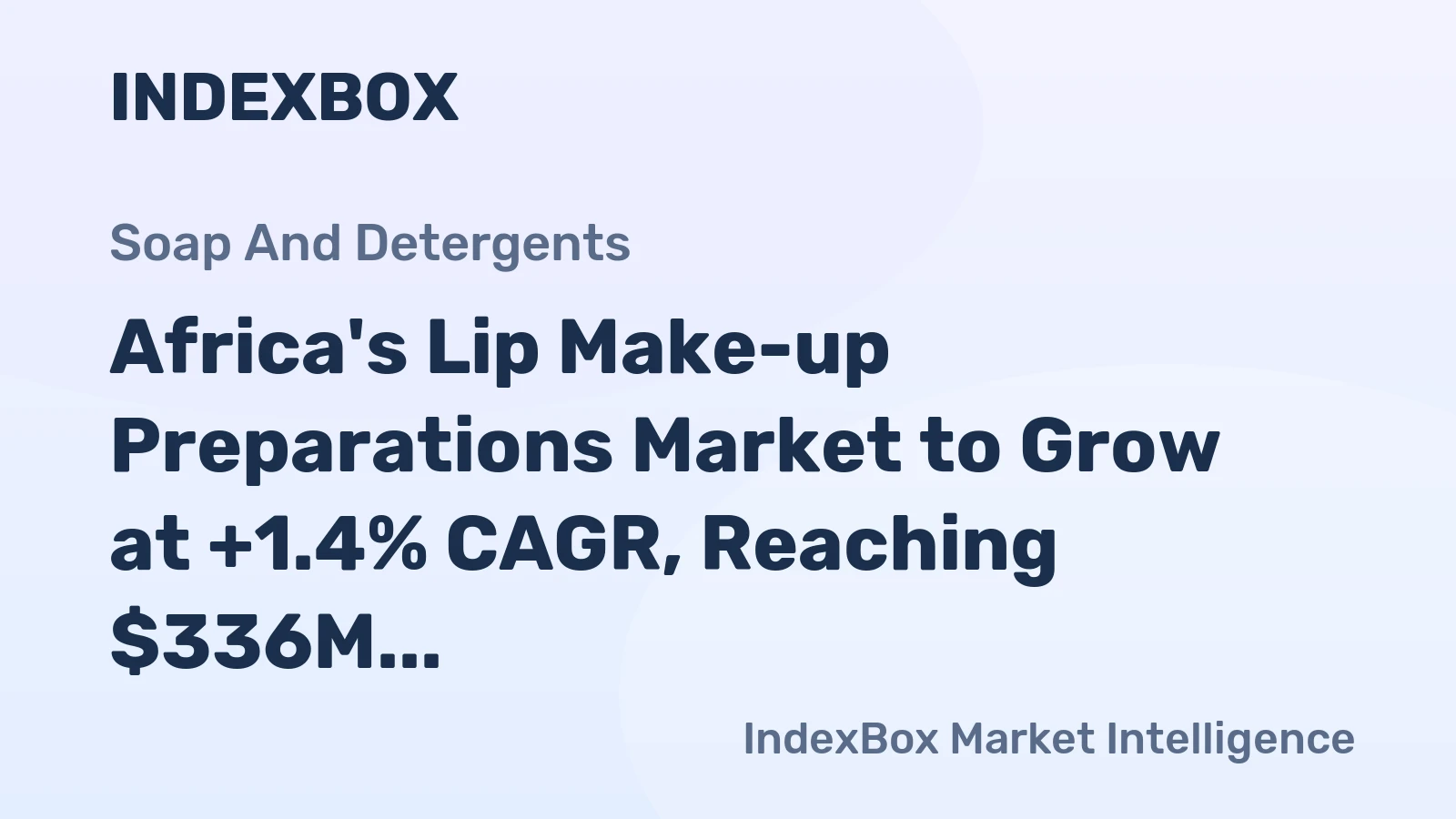 Africa's Lip Make-up Preparations Market to Grow at +1.4% CAGR, Reaching $336M by 2035