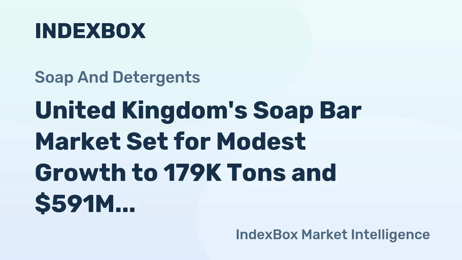 United Kingdom's Soap Bar Market Set for Modest Growth to 179K Tons and $591M