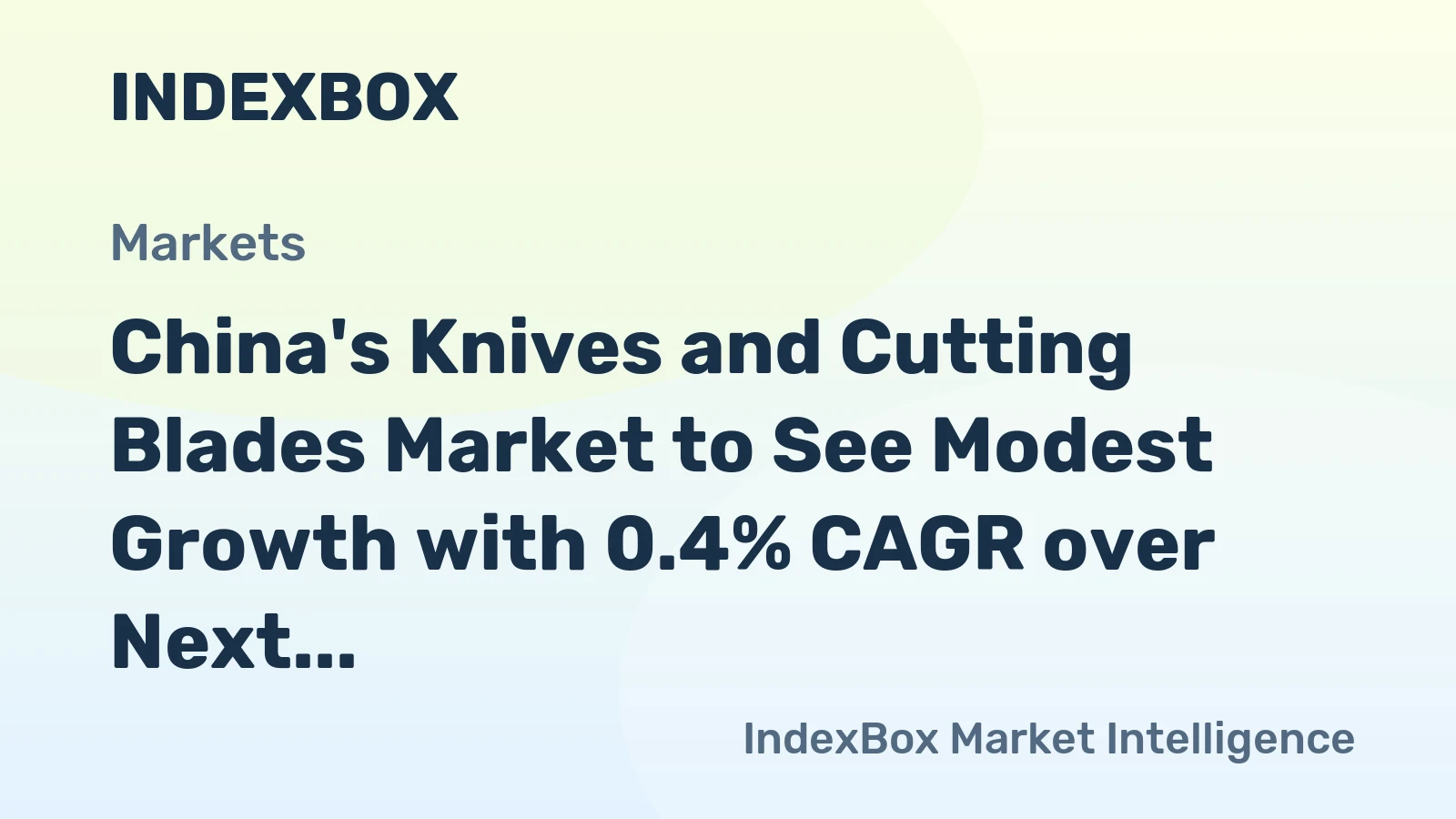 China's Knives and Cutting Blades Market to See Modest Growth with 0.4% CAGR over Next Decade