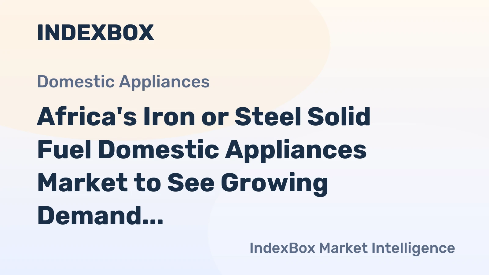 Africa's Iron or Steel Solid Fuel Domestic Appliances Market to See Growing Demand, with Market Volume Expected to Reach 2.5M Units by 2035