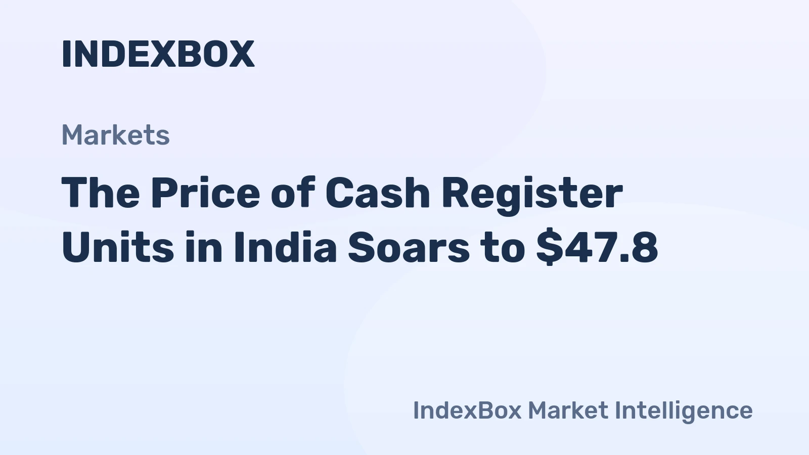 The Price of Cash Register Units in India Soars to $47.8