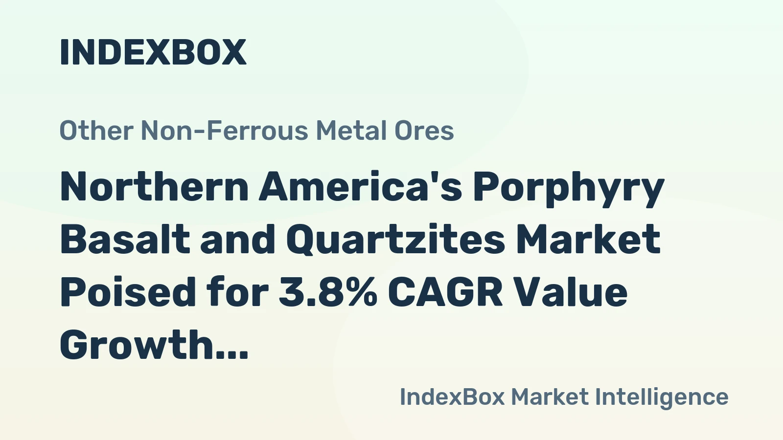 Northern America's Porphyry Basalt and Quartzites Market Poised for 3.8% CAGR Value Growth