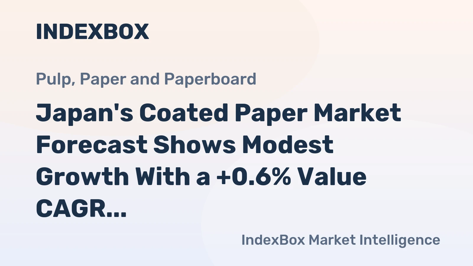 Japan's Coated Paper Market Forecast Shows Modest Growth With a +0.6% Value CAGR